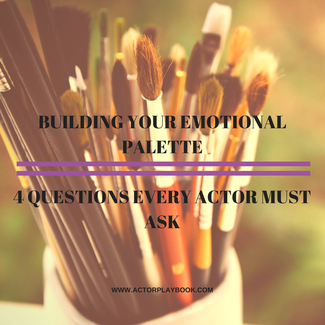 A Quest For The Actor: Emotional Triggers - Actor Playbook